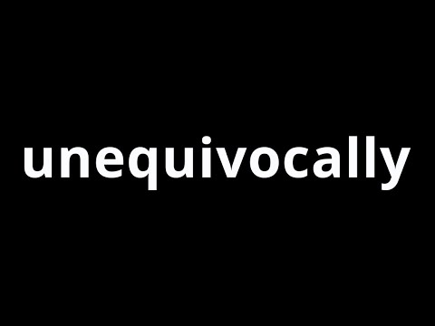 Video Word Of The Day - Unequivocally