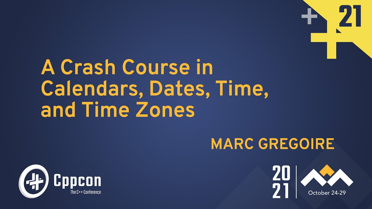 Old Version - A Crash Course in Calendars, Dates, Time, and Time Zones - Marc Gregoire
