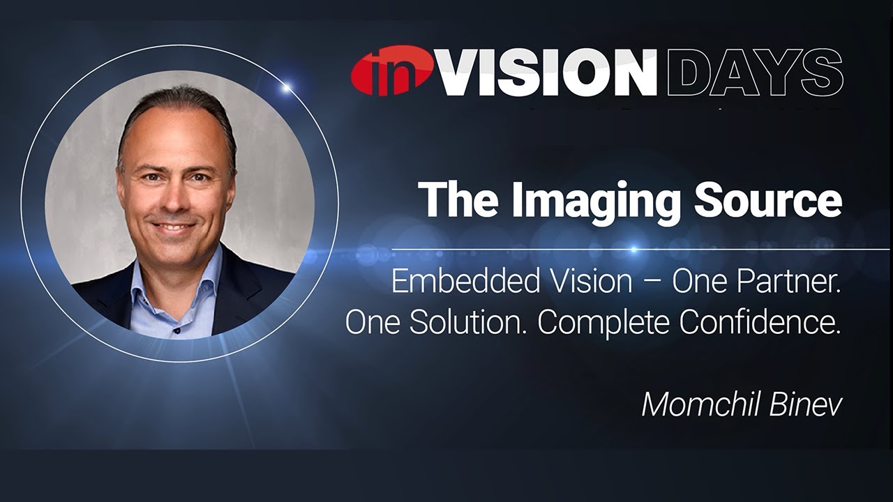Embedded Vision: One Partner, One Solution | inVISION Days 2025