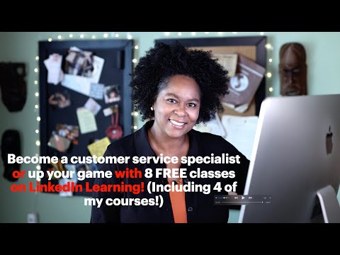 8 FREE customer service classes on LinkedIn Learning! Including 4 of my courses!