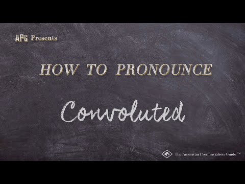 How to Pronounce Convoluted (Real Life Examples!)