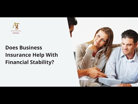 Does Business Insurance Help With Financial Stability?