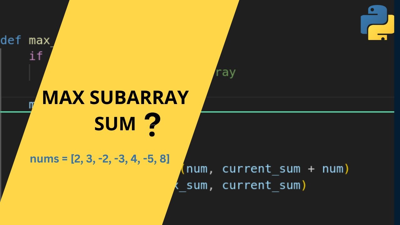 Coding Challenge: Find Max Subarray Sum