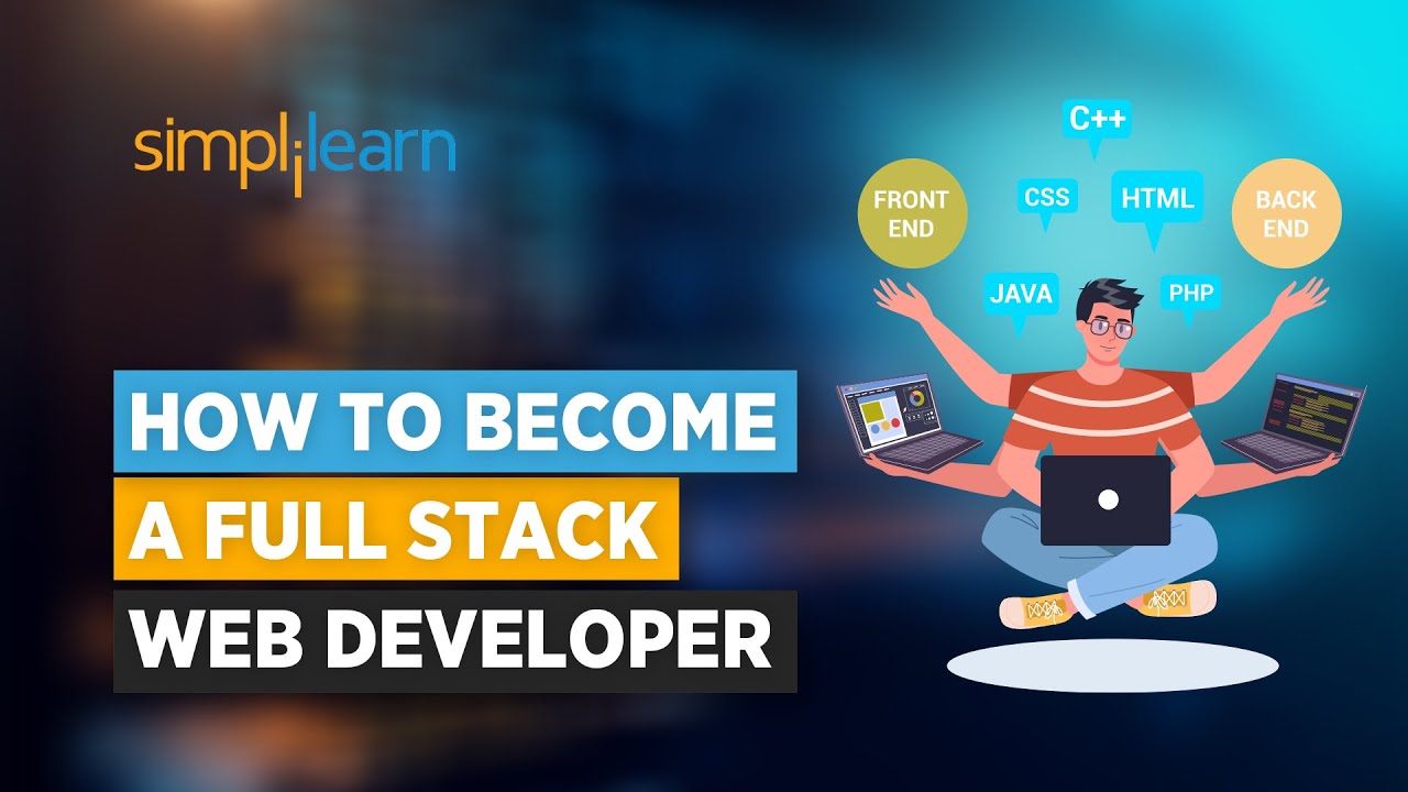 How to Become a Full Stack Web Developer In 2026 | Full Stack Developer Roadmap | Simplilearn