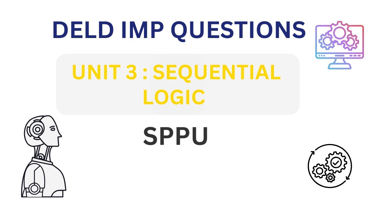 🔥 DELD Unit 3 IMP Questions | Sequential Logic | SPPU | Most Repeated & Important Exam Questions