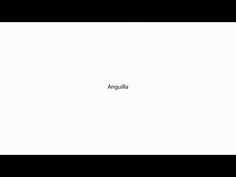 Anguilla PRONUNCIATION