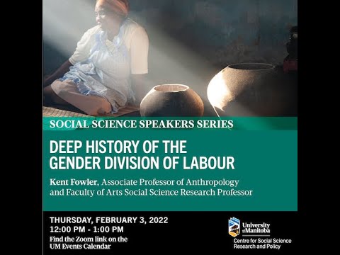 Kent Fowler, Deep History of the Gender Division of Labour