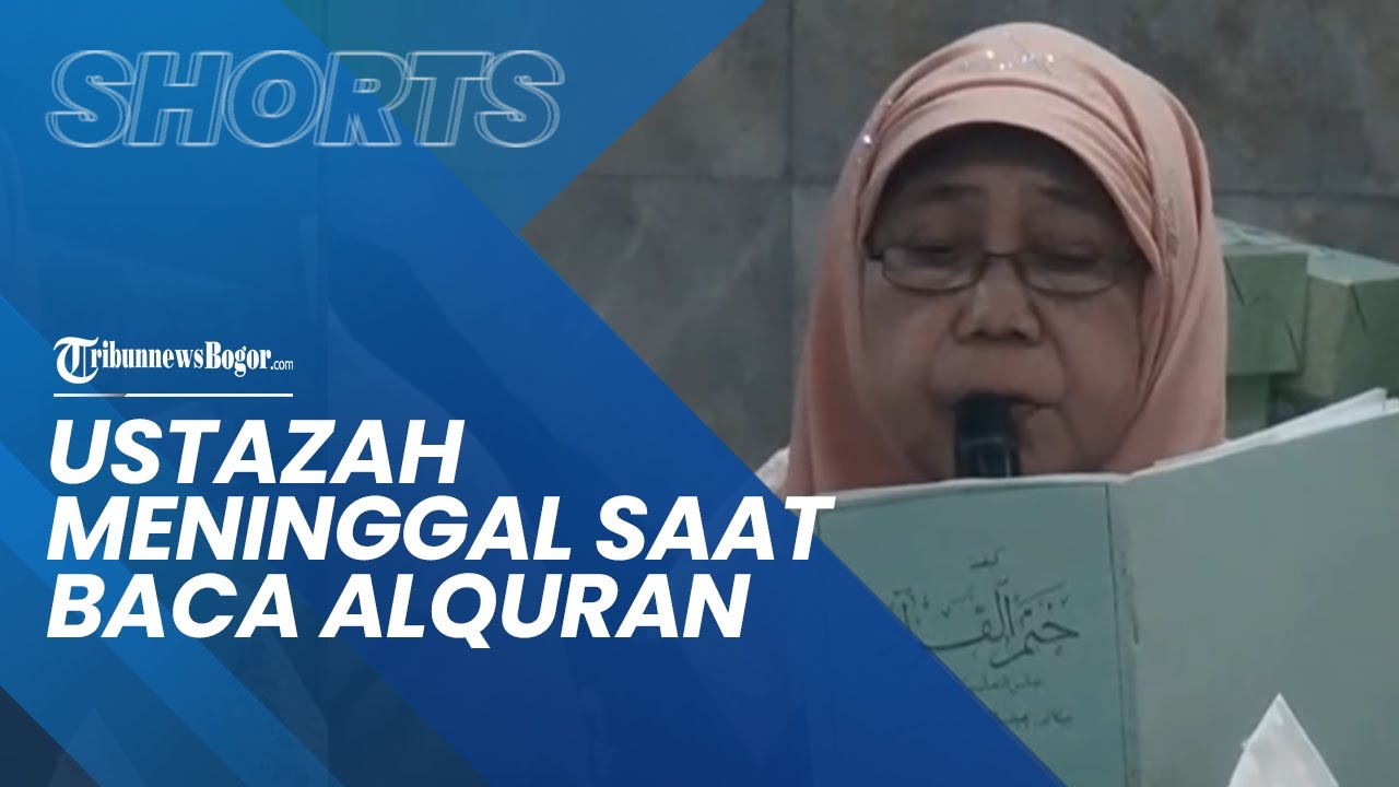 Detik-detik Ustazah Meninggal Dunia saat Sedang Bacakan Ayat Suci Alquran di Pengajian - Tribun ...