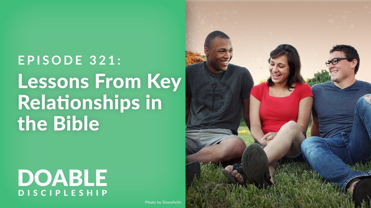 Saddleback Church: Doable Discipleship: E321 - Lessons From Key ...