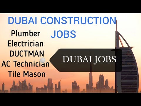 Jobs in Dubai Construction Jobs / Civil Jobs in Dubai / Electrician /AC Technician / Ductman