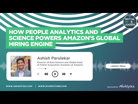 How People Analytics and Science Powers Amazon's Global Hiring Engine