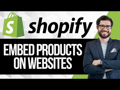How To Embed Shopify Products On Any Site