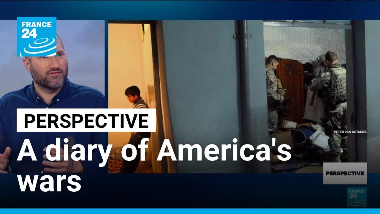 A diary of America's wars with photographer Peter van Agtmael • FRANCE 24 English