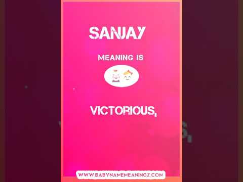 Sanjay name meaning