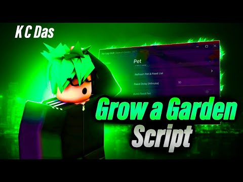 Grow a Garden Script | GROW A GARDEN Executor [Menu] | GROW A GARDEN Exploit