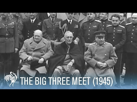 The Big Three: Churchill, Roosevelt & Stalin Discuss Post-War Europe (1945) | War Archives