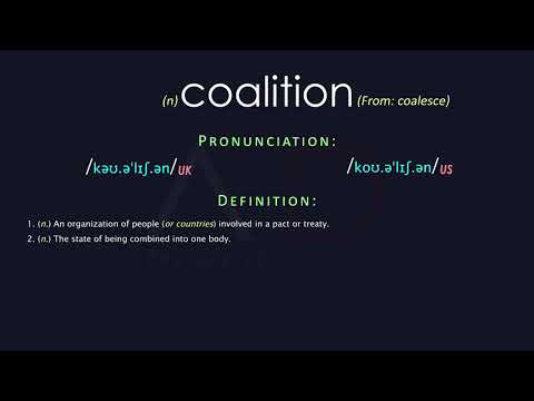 Coalition Meaning And Pronunciation | Audio Dictionary
