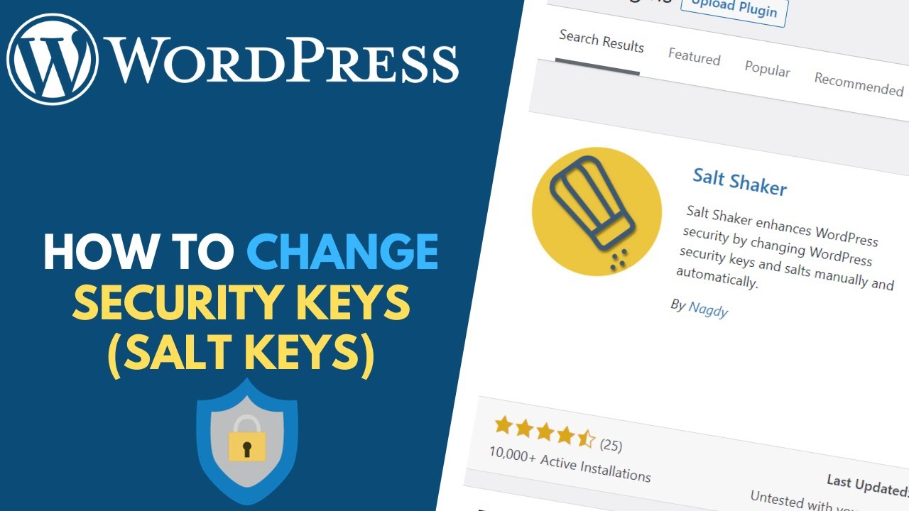 WordPress: How to Change Salt Keys (Security Keys) // Salt Shaker Plugin