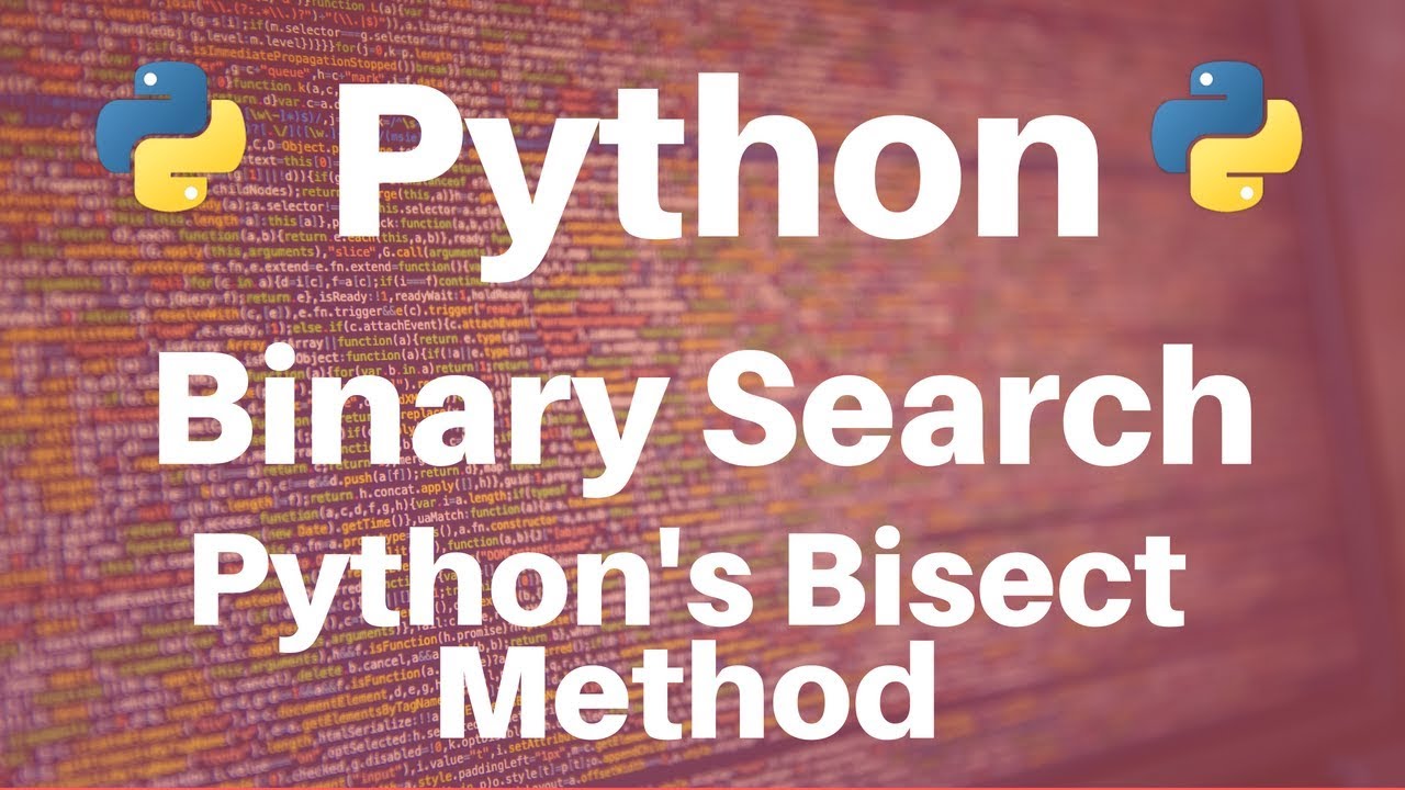 Binary Search in Python: Python's Bisect Method