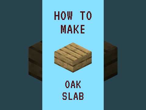 Minecraft: How to Make an Oak Slab #shorts