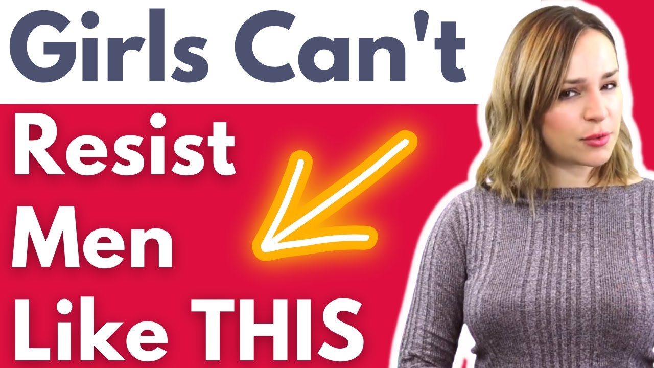 Girls Can't Resist These 7 Types Of Guys (Women Find This SUPER Attractive)