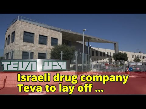 Israeli drug company Teva to lay off thousands of employees
