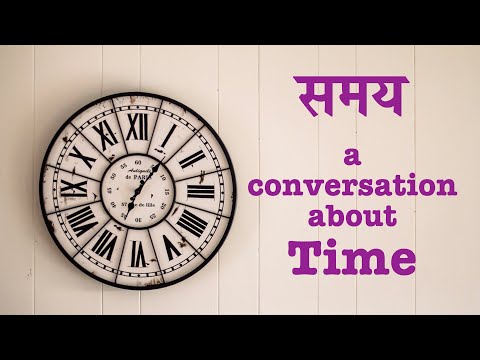 Samay - A conversation about Time