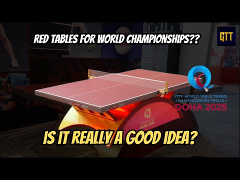 Red Tables Debut at ITTF World Championships Finals Doha 2025! Yay or Nay?