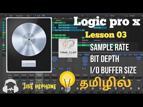 Logic pro x tutorials Tamil lesson 03 | what is sample rate, bit depth, I/O buffer size