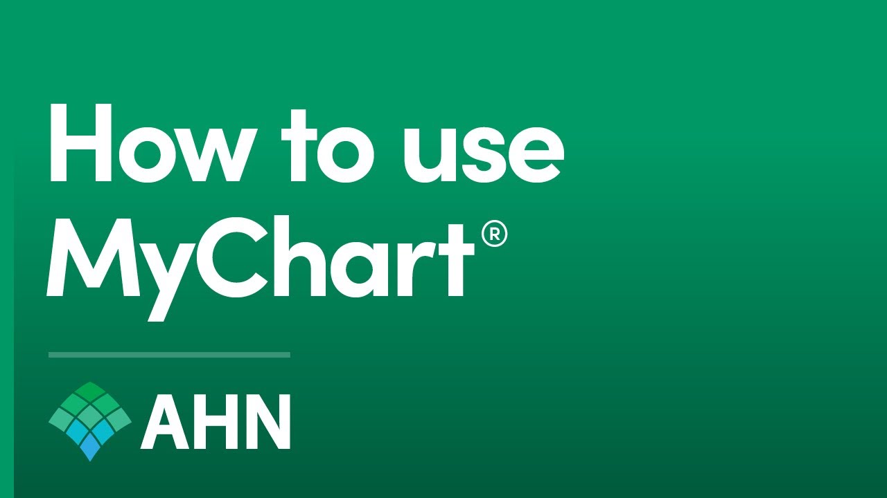 How to use MyChart in minutes with AHN