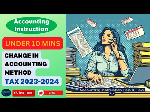 Change in Accounting Method Tax 2023-2024