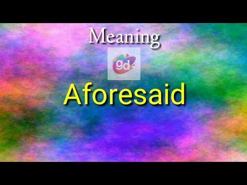 Aforesaid Meaning with Pronunciation||Googul Dictionary||