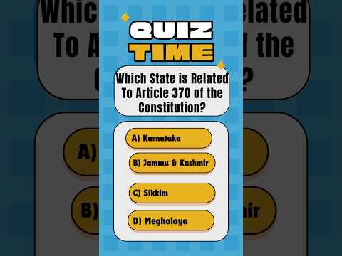 Which State is Related to Article 370 of the Constitution | Gk Question #shorts #gk