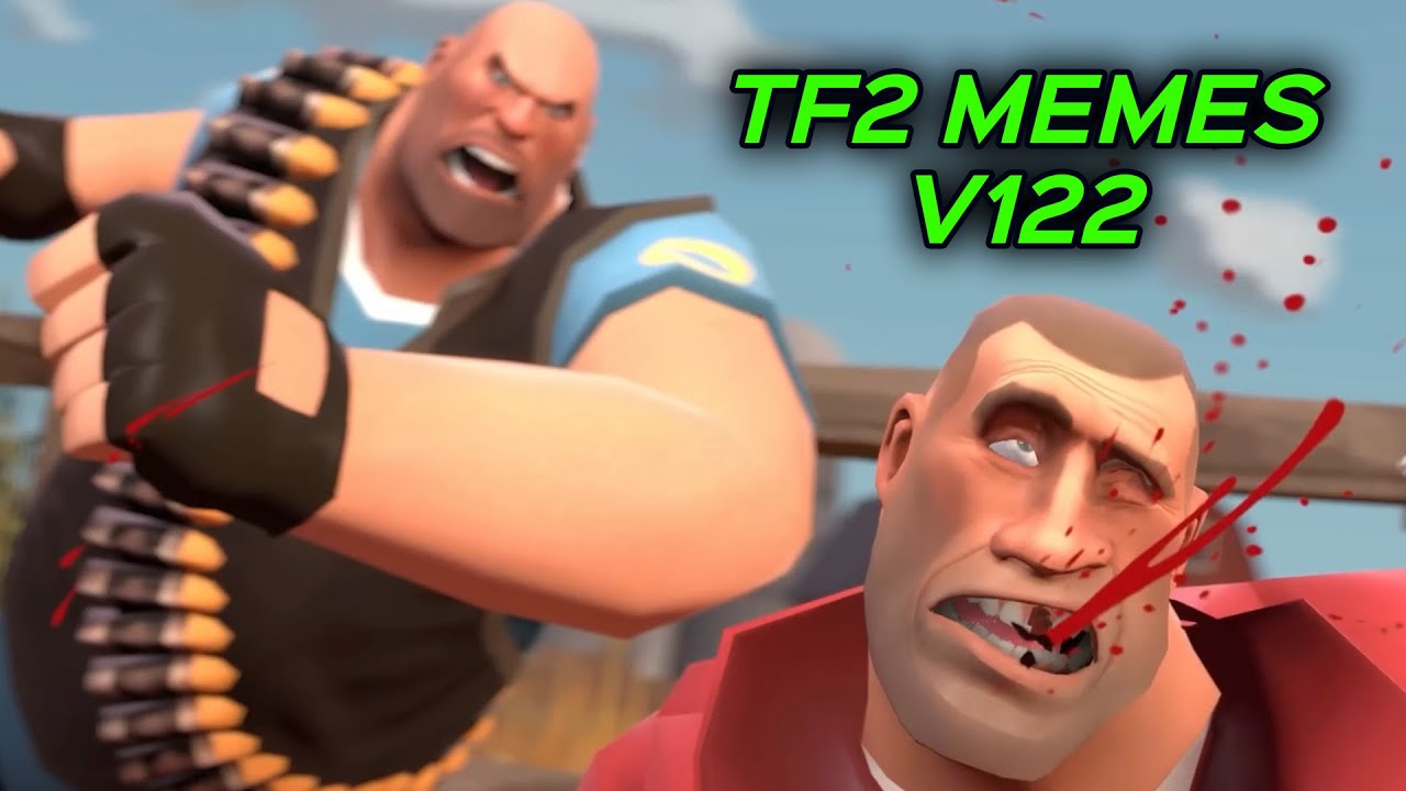 TF2 MEMES V122