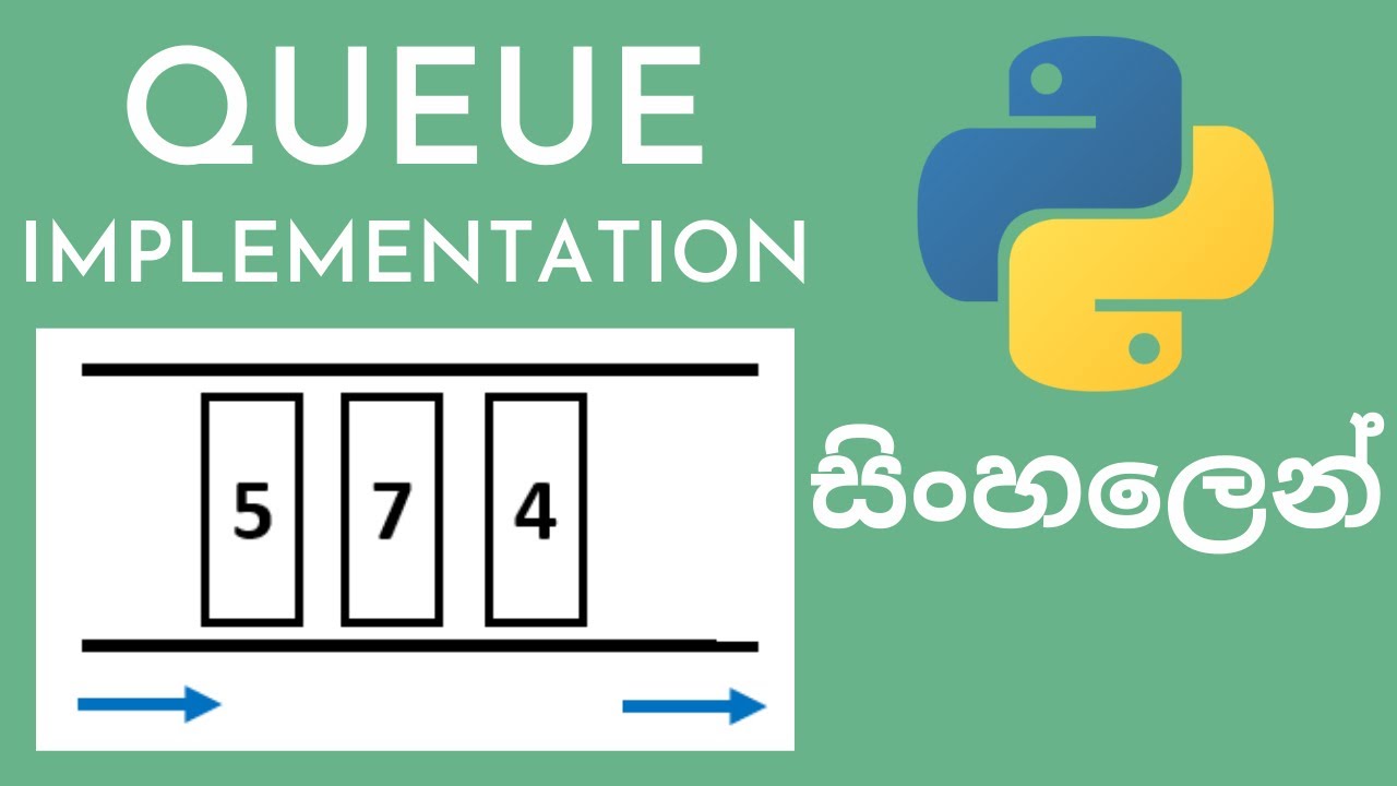 Queue implementation in Python | Data Structures and Algorithms | Sinhala