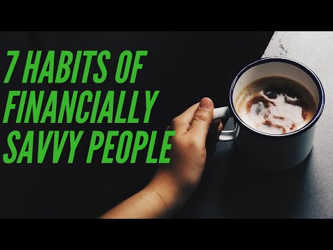 7 Habits of Financially Savvy People