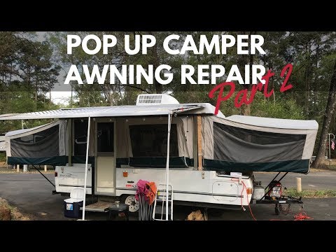 Coleman Pop Up Camper Awning Repair Part 2