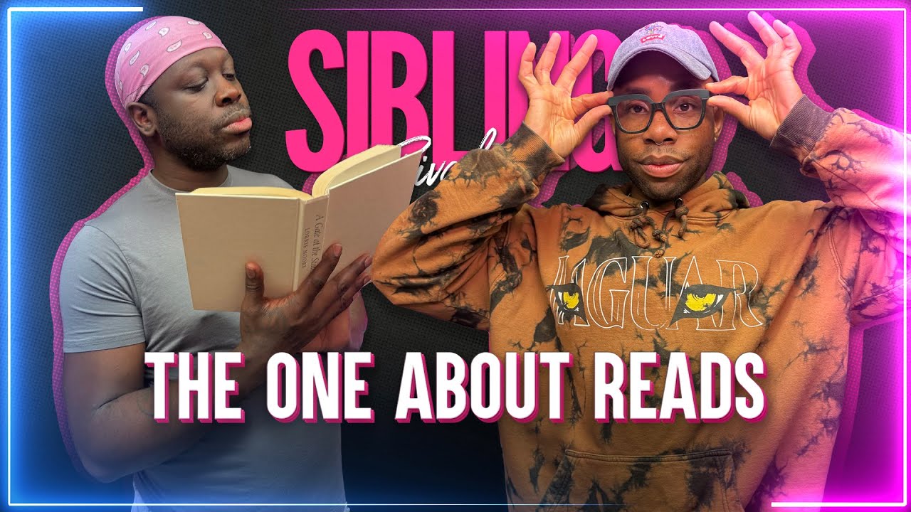 Sibling Rivalry: The One About Reads