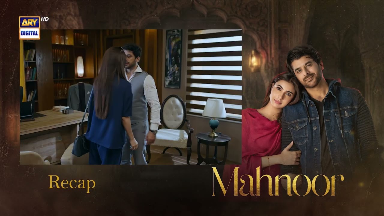 Mahnoor Episode 13 | RECAP | Humayoun Ashraf | Khadija Saleem  | ARY Digital Drama
