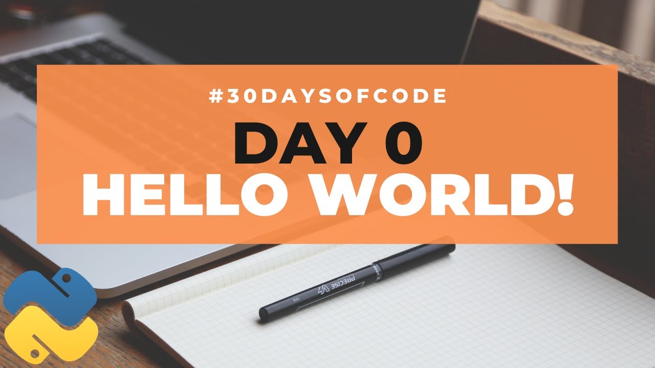 HelloWorld! | 30 Days of Code in Python | Day 0