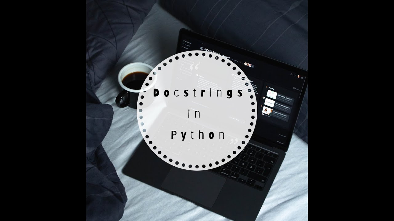 PYTHON TUTORIAL: DOCSTRINGS|COMMENTS VS DOCSTRINGS|FACTS ABOUT DOCSTRINGS & COMMENTS YOU SHOULD KNOW