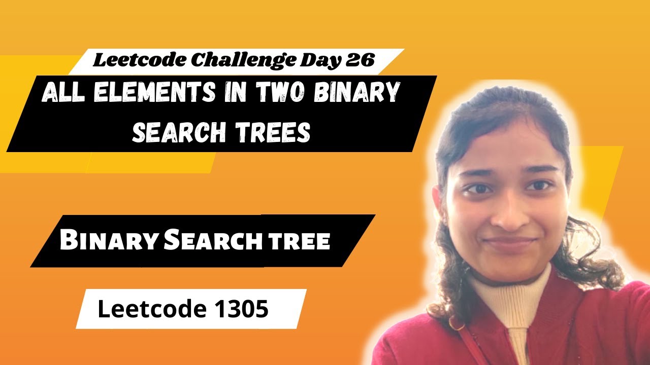 All Elements in Two Binary Search Trees | Leetcode 1305 | Binary Search Tree