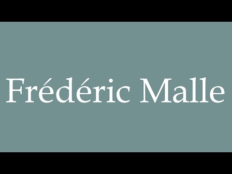 How to Pronounce ''Frédéric Malle'' Correctly in French