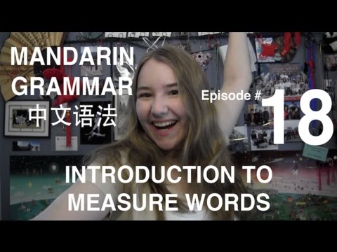 Mandarin Grammar #18: Introducing Measure Words!