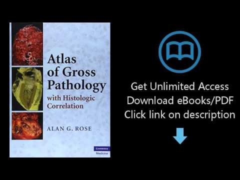 Download Atlas of Gross Pathology: With Histologic Correlation PDF