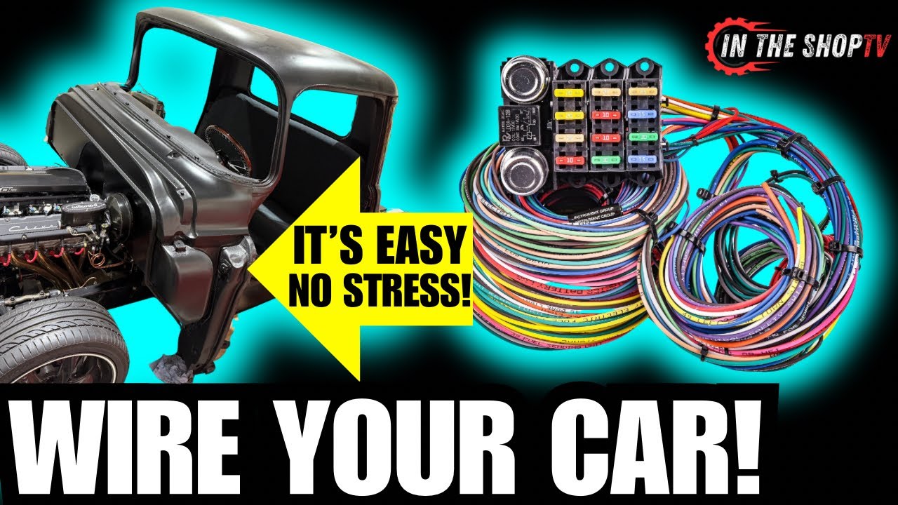 How to Wire Your Classic Car or Truck 101: (The EASIEST Tutorial on YouTube!)