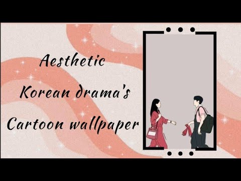 Korean drama's | cartoon wallpaper | Lai。◕‿◕。라이