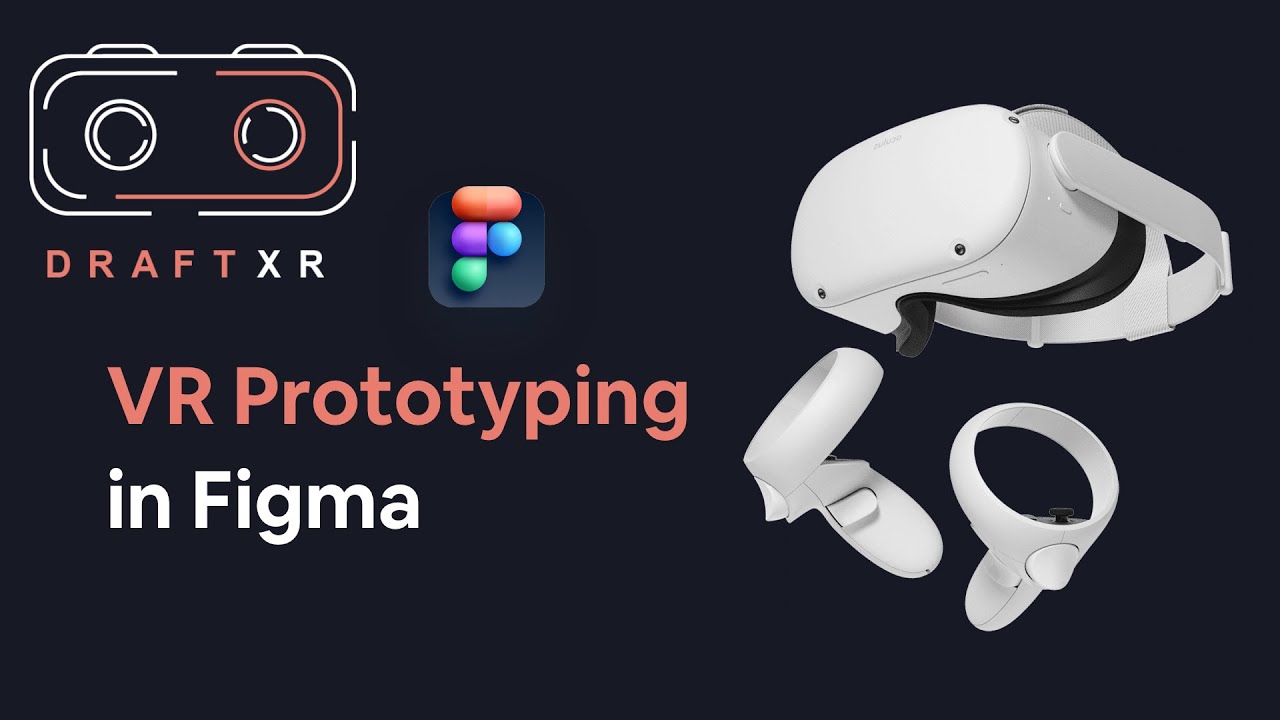 Figma tutorial - Quick VR prototype