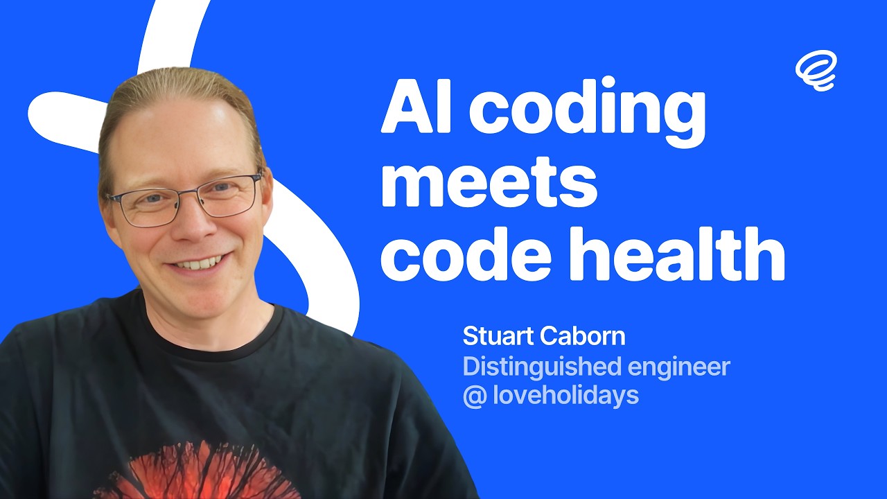 AI Coding meets Code Health 🪄 — with Stuart Caborn
