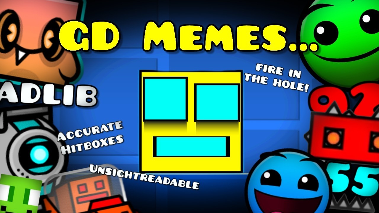 Why are Geometry Dash Memes so bad?
